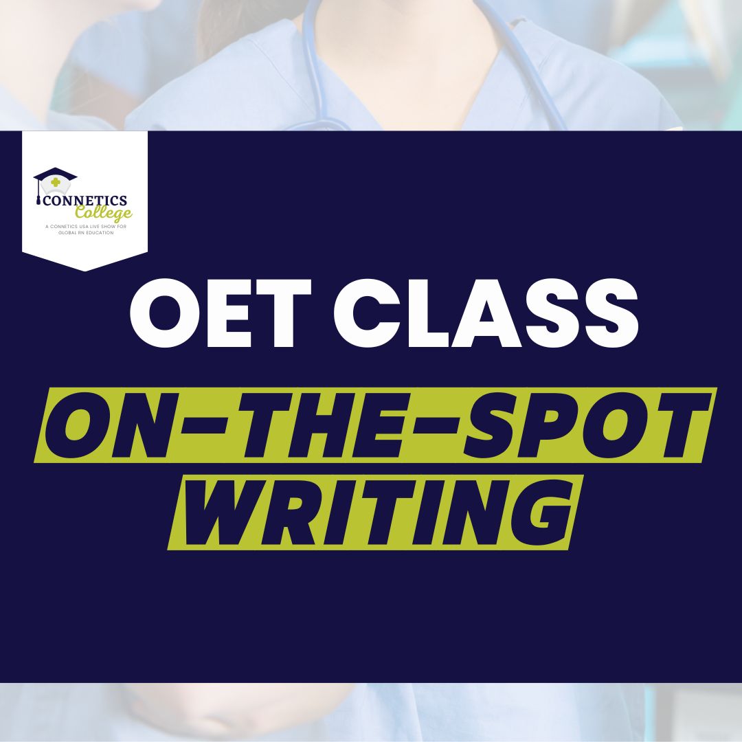 OET Writing Tips For Nurses Connetics USA