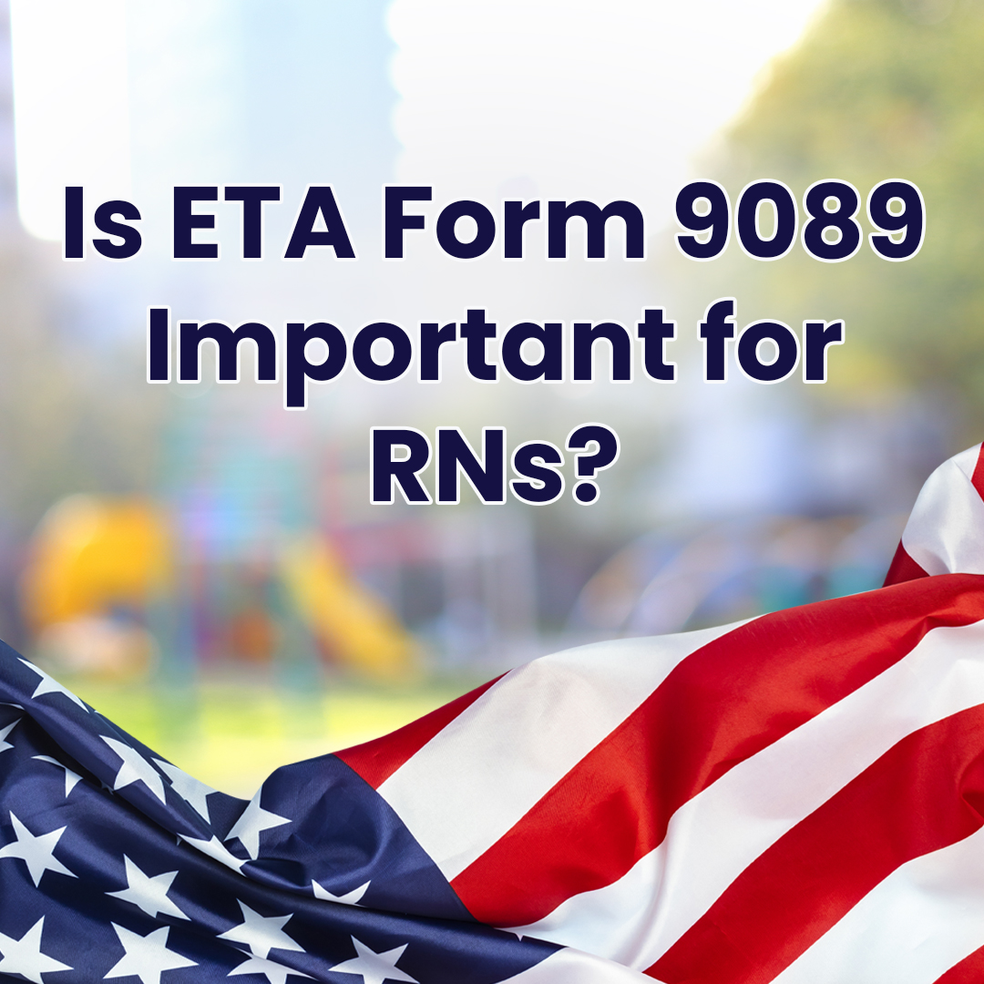 Is ETA Form 9089 Important For Nurses Connetics USA Is ETA Form 9089 Important For Nurses Connetics USA